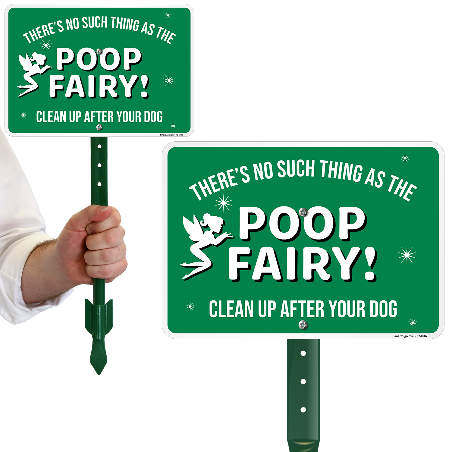 There Is No Poop Fairy Clean Up After Your Dog Sign, SKU: K2-6902